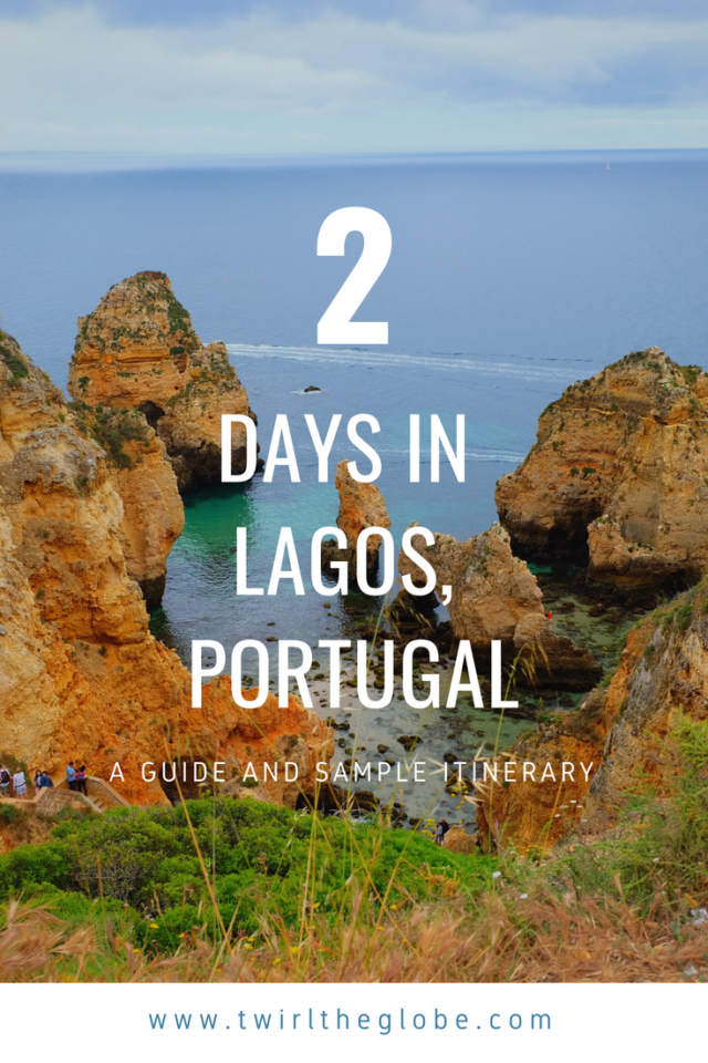 How to Spend 2 Days in Lagos on Your Portugal Trip | Twirl The Globe